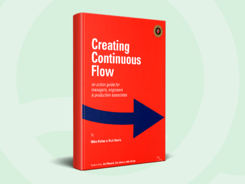Creating Continuous Flow - an action guide for managers, engineers ...