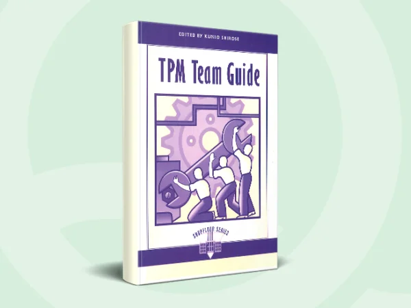 TPM Team Guide - Quality Knowhow Karjalainen Oy
